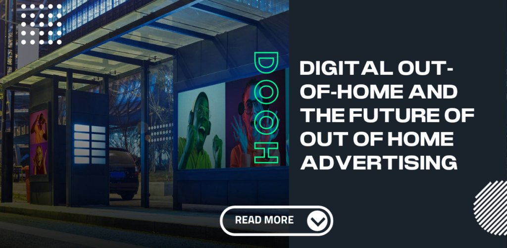 Digital out-of-home Advertising - Martech Journey
